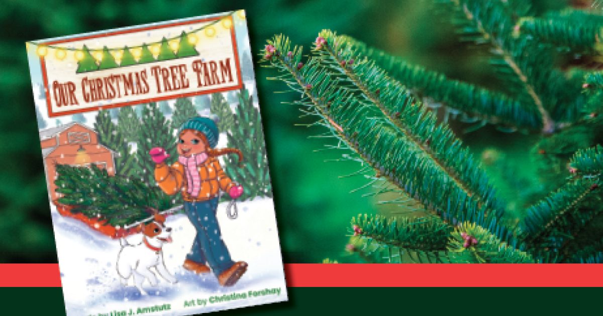 Our Christmas Tree Farm Educator's Guide | American Farm Bureau ...