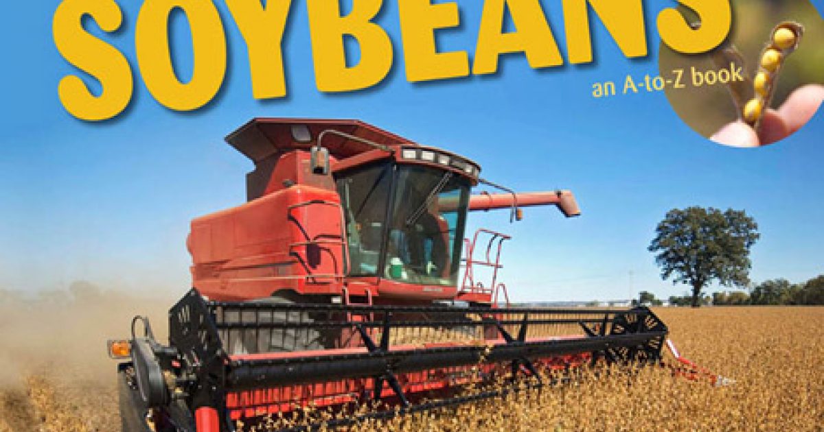 Soybeans an A to Z book | American Farm Bureau Foundation for Agriculture