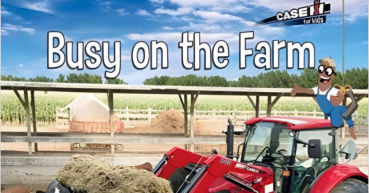 Busy on the Farm with Casey and Friends | American Farm Bureau ...