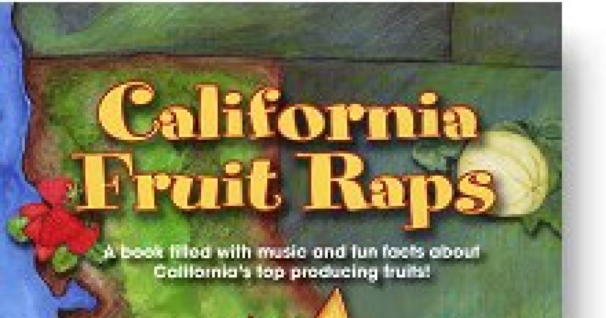 California Fruit Raps | American Farm Bureau Foundation for Agriculture