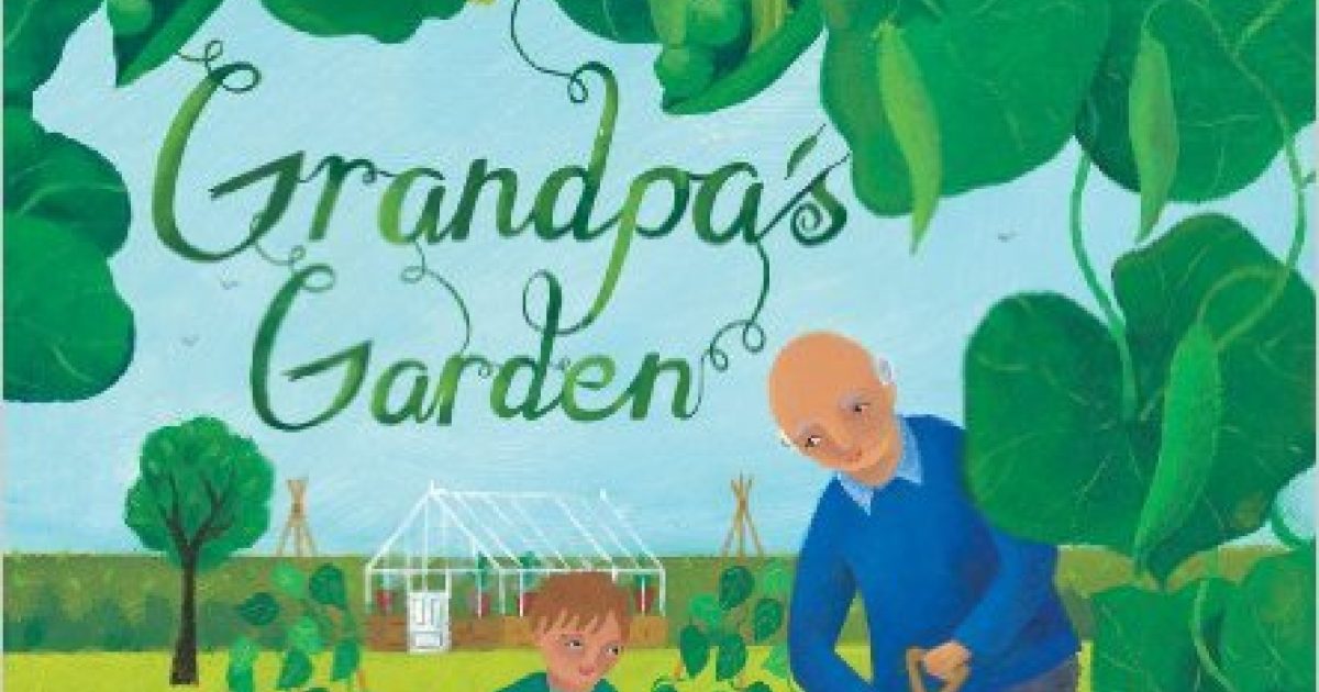 Grandpa's Garden | American Farm Bureau Foundation for Agriculture